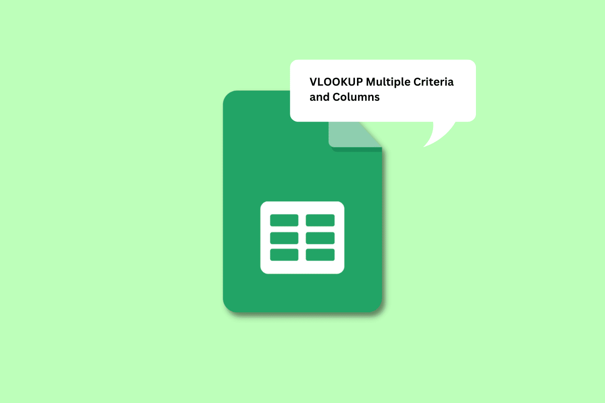 How To VLOOKUP Multiple Criteria And Columns In Google Sheets Best 